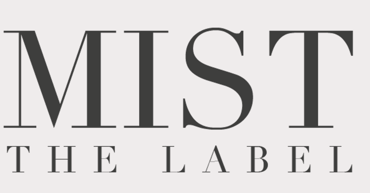 Mist the Label – MIST the label